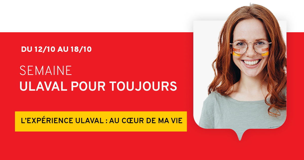 Semaine ULaval pour toujours - Faculté des sciences et de génie de l ...
